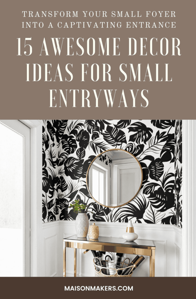 15 Small Foyer Ideas to Transform Your Entryway - Maison Maker