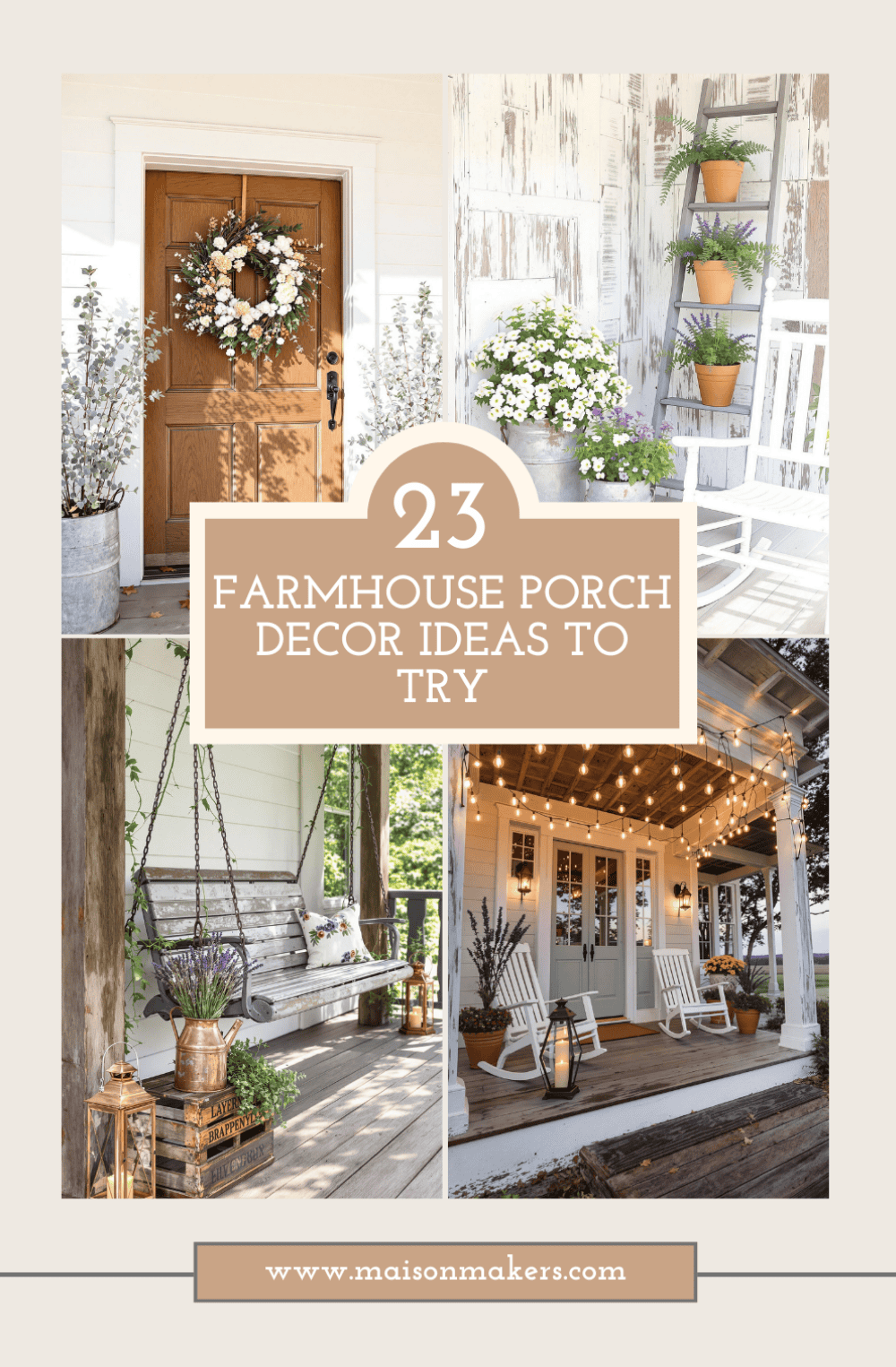 23 Inspiring Decor Ideas for Your Farmhouse Porch - Maison Maker
