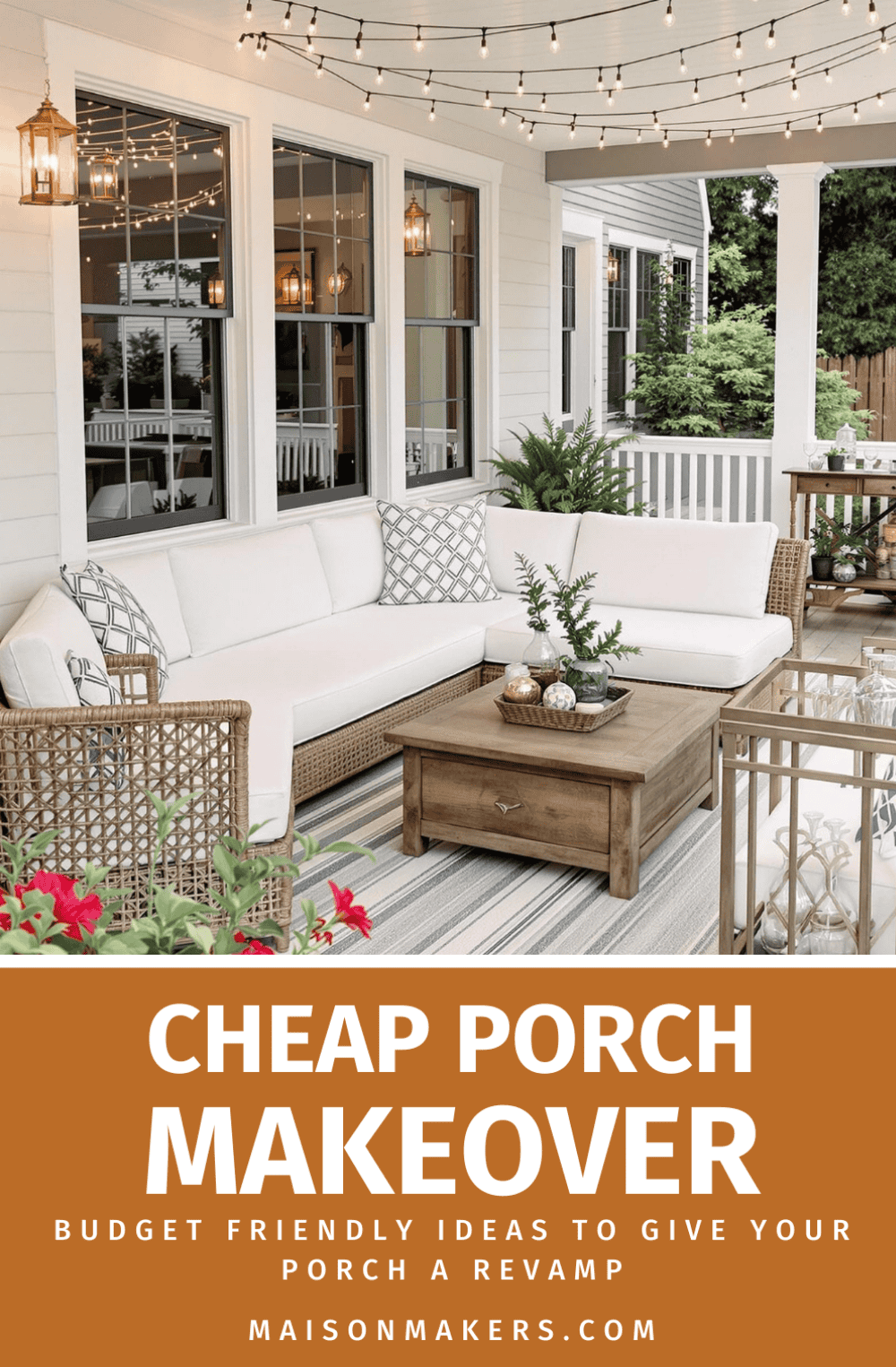 17 Stunning Ideas for a Successful Front Porch Makeover - Maison Maker