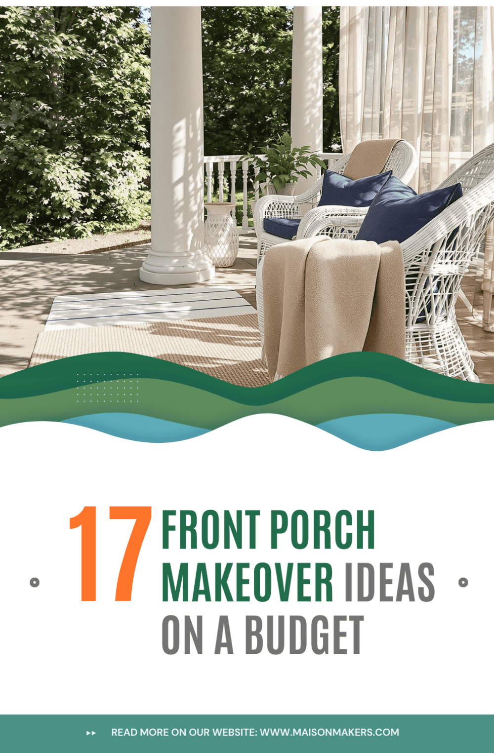 17 Stunning Ideas for a Successful Front Porch Makeover - Maison Maker