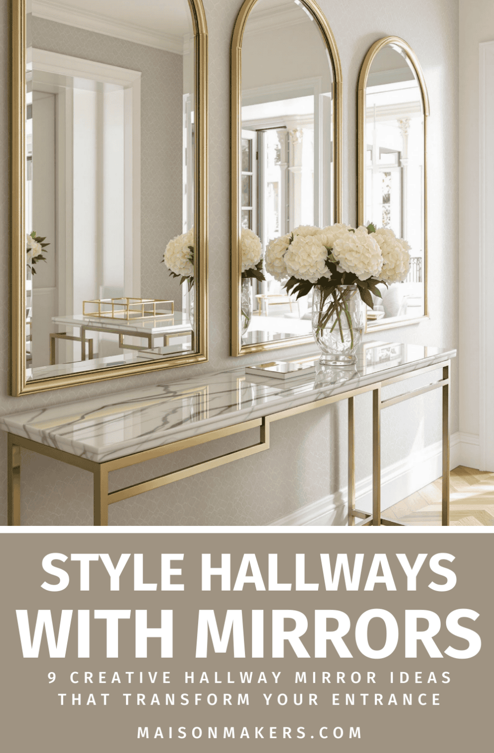 9 Creative Ideas for Transforming Your Hallway With Mirrors - Maison Maker